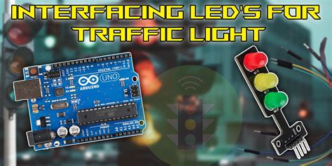 Traffic Light System With Leds And Arduino Sarkitshala Sarkitshala