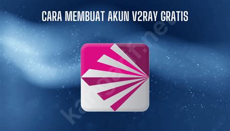 Cara Membuat Akun V Ray Gratis Kangarif Net