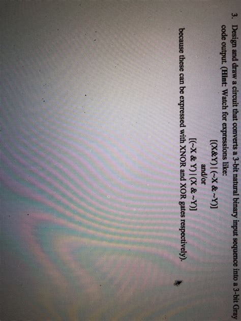 Solved Design And Draw A Circuit That Converts A Bit Chegg Com