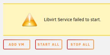Libvirt Has Failed To Start Vm Engine Kvm Unraid