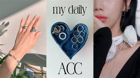 ･ﾟdaily Acc💍 자주하는 악세사리 하울and흔하지않은 실버 아이템 소개ꔫ반지목걸이팔찌피어싱 Youtube