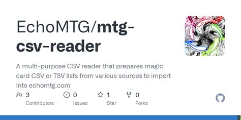Github Echomtgmtg Csv Reader A Multi Purpose Csv Reader That Prepares Magic Card Csv Or Tsv