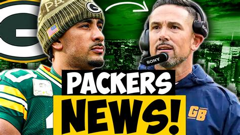 Jordan Love News Lafleur On Packers Newest Signing Packers