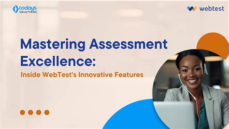 Mastering Assessment Excellence Inside Webtests Innovative Features