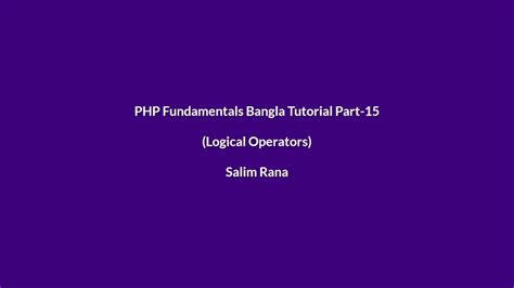 Php Fundamentals Bangla Tutorial Part 15 Logical Operators Youtube