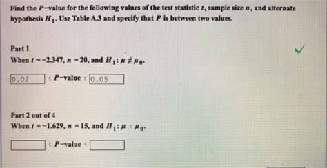 Solved Find The P Value For The Following Values Of The Test Chegg Com