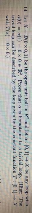 Solved 14 Let X B 0 x 0 1 be the open unit ball in Rº Chegg com