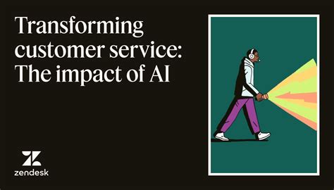 How Ai Is Transforming Customer Experience Zendesk Zendesk Posted On