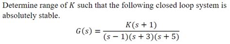 solved determine range of k such that the following closed