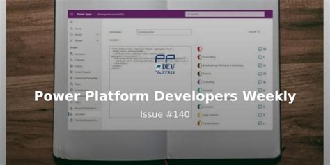 Samir Daoudi On Linkedin Power Platform Developers Weekly Issue 140