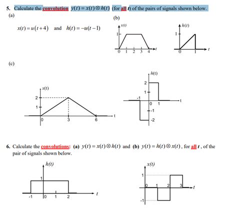 solved calculate the convolution y t x t ⓧh t for all t