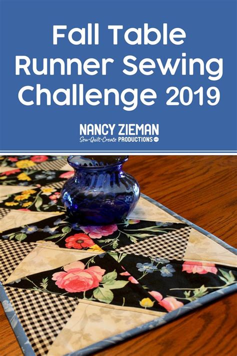 Fall Table Runner Sewing Challenge 2019 By Nancy Zieman Productions