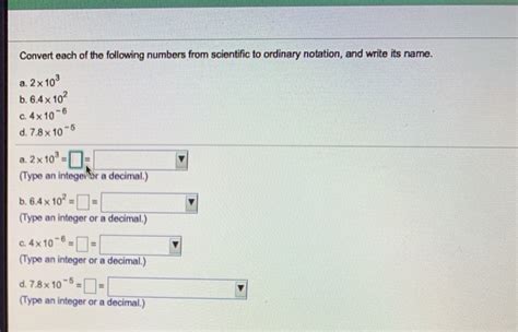 Solved Convert Each Of The Following Numbers From Scientific Chegg