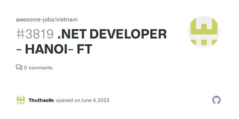 Net Developer Hanoi Ft · Issue 3819 · Awesome Jobsvietnam · Github