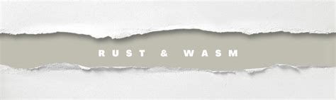 Rust And Wasm Rrust