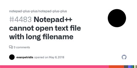 Notepad Cannot Open Text File With Long Filename Issue 4483