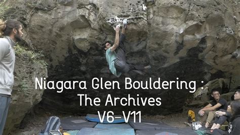 Niagara Glen Bouldering The Archives Youtube