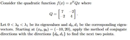 Solved Consider The Quadratic Function F X XTQx Chegg Com