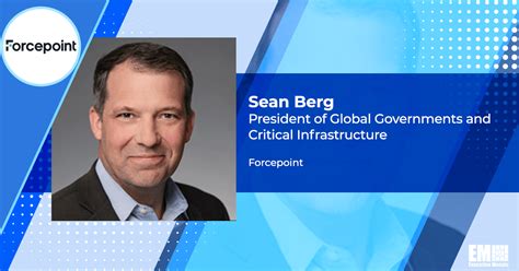 Forcepoint Receives Expanded Fedramp Authorization For Cloud Platform Sean Berg Quoted