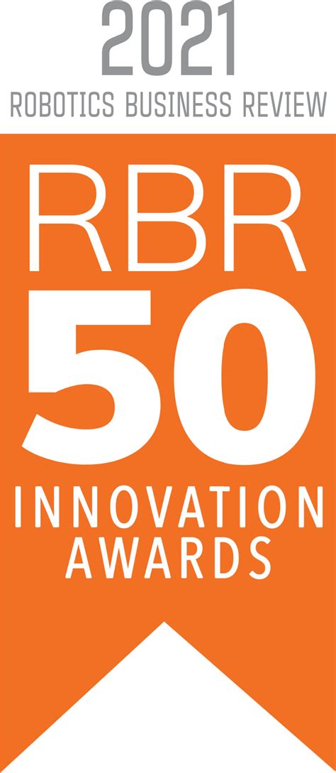 The 2021 Rbr50 Robotics Innovation Awards The Robot Report