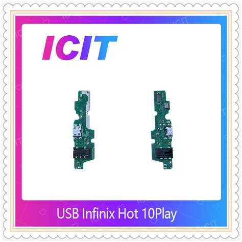 USB Infinix Hot 10 Play อะไหลสายแพรตดชารจ แพรกนชารจ Charging Connector Port Flex Cableได1