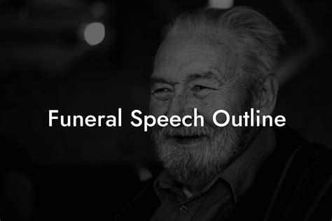 Funeral Speech Outline Eulogy Assistant