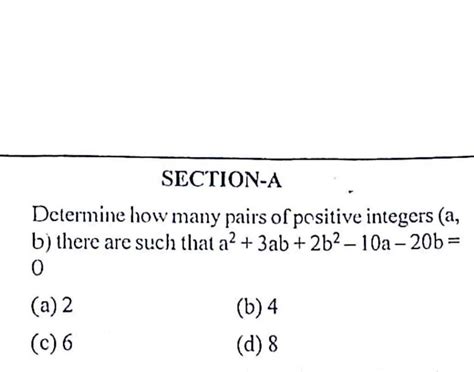 Section A Determine How Many Pairs Of Positive Integers A B There Are