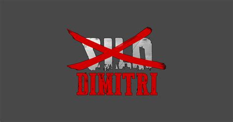 Dimitri Not Silo Dimitri T Shirt Teepublic