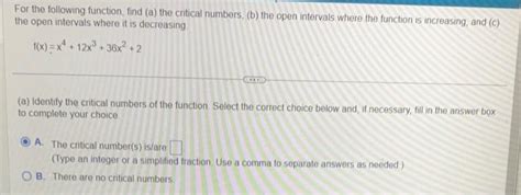 Solved For The Following Function Find A The Critical Chegg