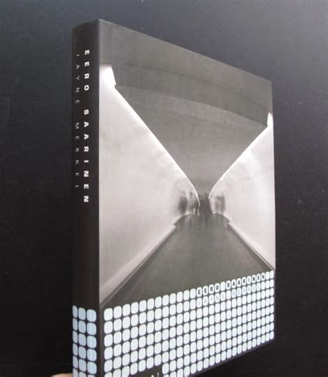 Art Architecture Design Finnish Architect Eero Saarinen Jayne Merkel