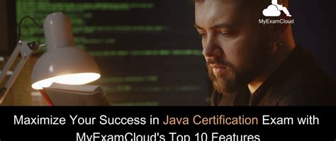 Maximize Your Success In Java Certification Exam With Myexamclouds Top