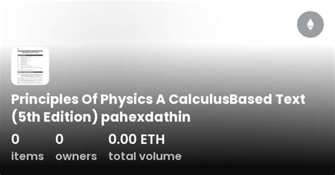 Principles Of Physics A Calculusbased Text 5th Edition Pahexdathin Collection Opensea