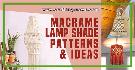 Macrame Lamp Shade Patterns And Ideas Crafting News
