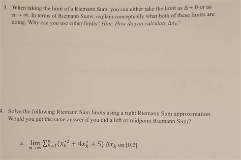 Solved 3 When Taking The Limit Of A Riemann Sum You Can