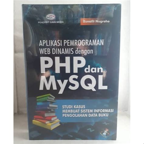 Jual Buku Aplikasi Pemrograman Web Dinamis Dengan Php Dan Mysql Cd