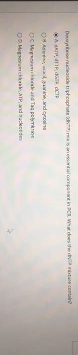 Solved Deoxyribose Nucleoside Triphosphate Dntp Mix Is An