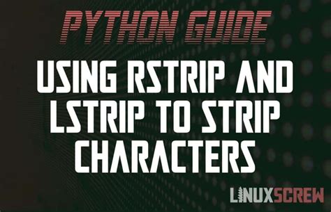 Python Lstrip And Rstrip Methods With Examples