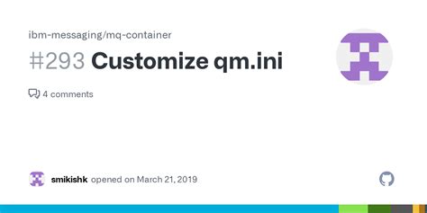 Customize Qm Ini Issue 293 Ibm Messaging Mq Container GitHub