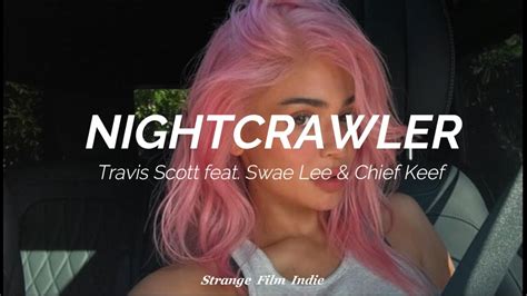 Nightcrawler Travis Scott Sub Español Lyrics Youtube