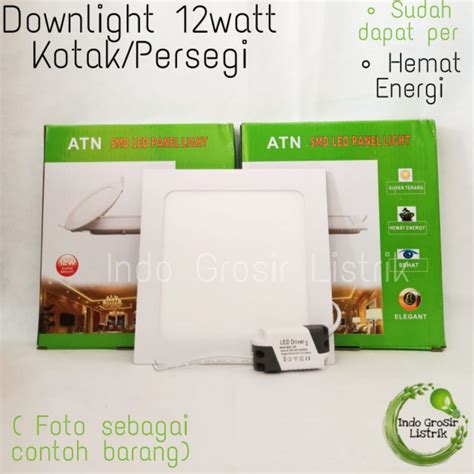 Jual Downlight Panel LED Watt Putih Lampu Panel W Lampu LED Kotak Bulat Downlight LED Watt