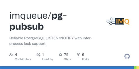 github imqueue pg pubsub reliable postgresql listen notify with