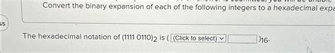 Solved Convert The Binary Expansion Of Each Of The Following