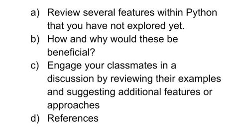 Solved A Review Several Features Within Python That You