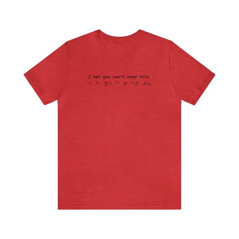 Braille T Shirt Playful Design I Bet You Cant Read This Funny Blind