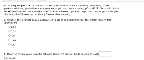 Solved Estimating Sample Size You Want To Obtain A Sample Chegg Com
