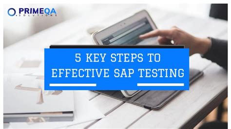 5 Key Steps For Sap Testing