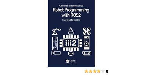 A Concise Introduction To Robot Programming With Ros2 Darko Bozhinoski Phd