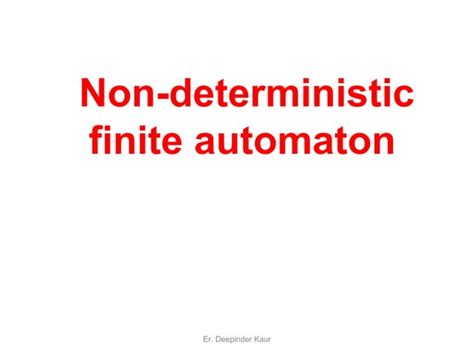 Nfa Or Non Deterministic Finite Automata Ppt