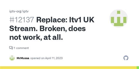 Replace Itv UK Stream Broken Does Not Work At All Issue Iptv Org Iptv GitHub