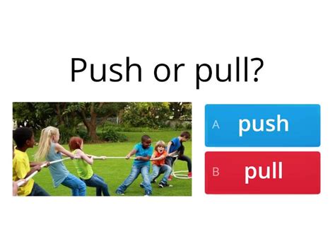 Push And Pull Quiz